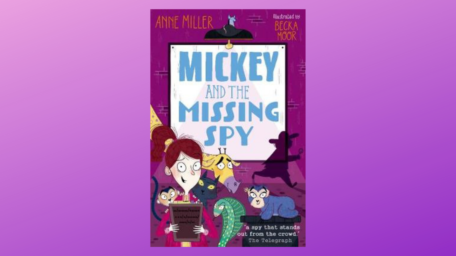 Mickey and the Missing Spy by Anne Miller - Peters